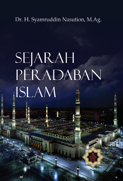 Sejarah Peradaban Islam – Fakultas Ushuluddin